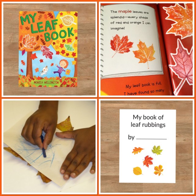 “My Leaf Book” by Monica Wellington and Making Leaf Rubbings