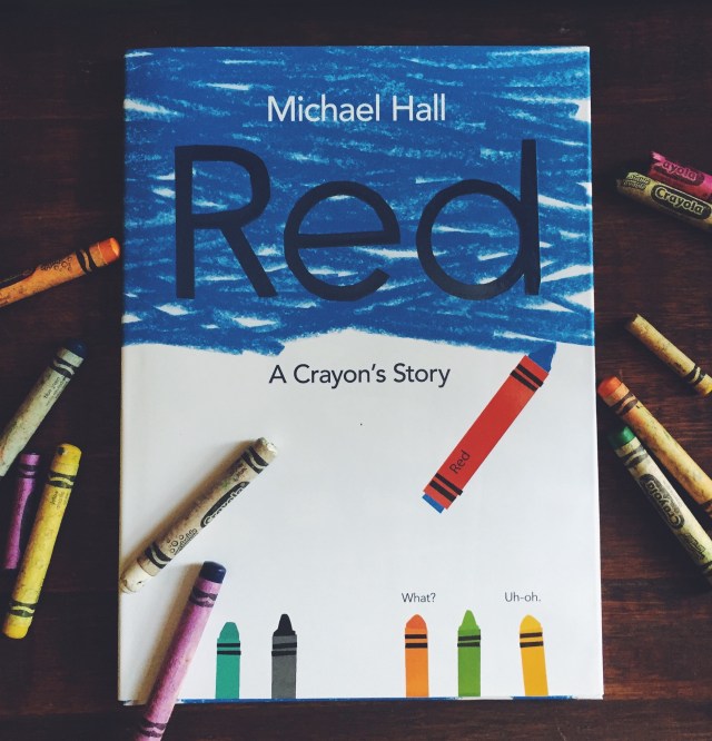 “Red: A Crayon’s Story” by Michael Hall