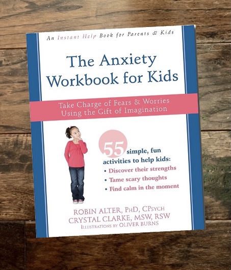 “The Anxiety Workbook for Kids: Take Charge of Fears and Worries” by ...