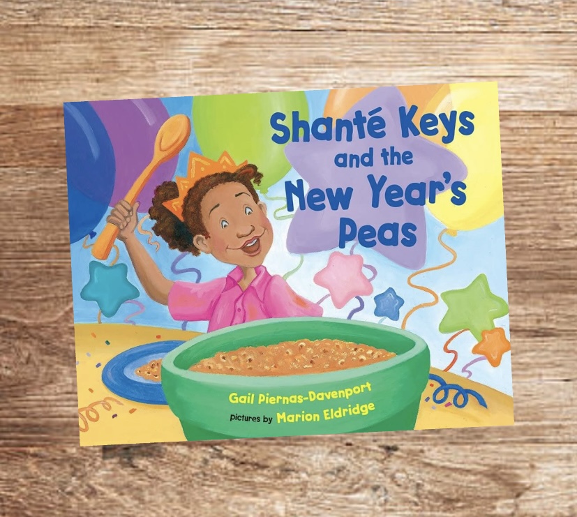 “Shante Keys and the New Years Peas” by Gail Piernas-Davenport