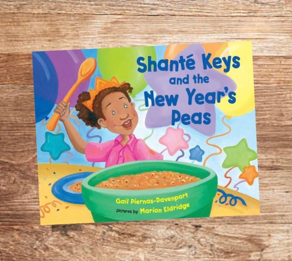 “Shante Keys and the New Years Peas” by Gail Piernas-Davenport