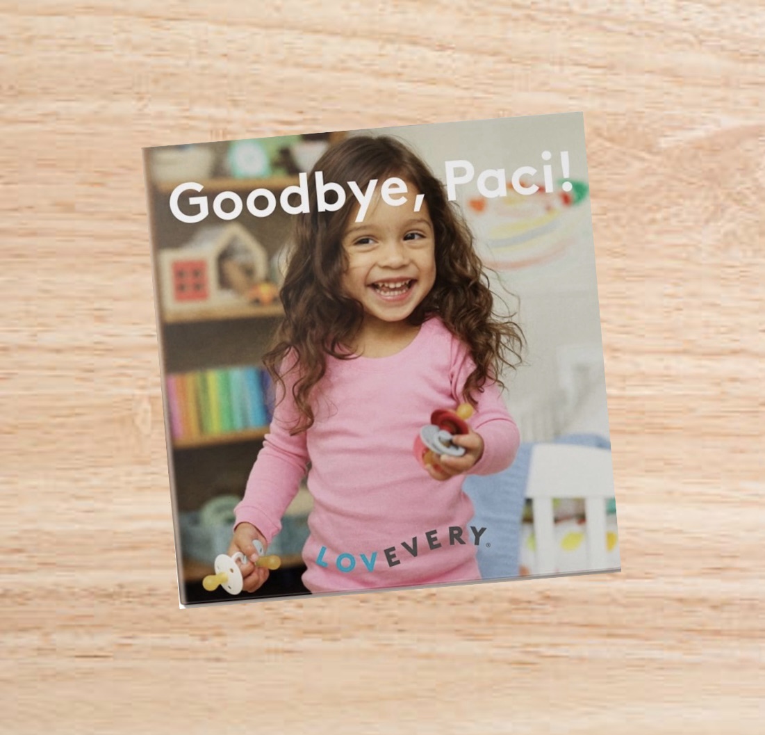 Using “Goodbye, Paci!” By Lovevery to Wean Child Off Pacifier